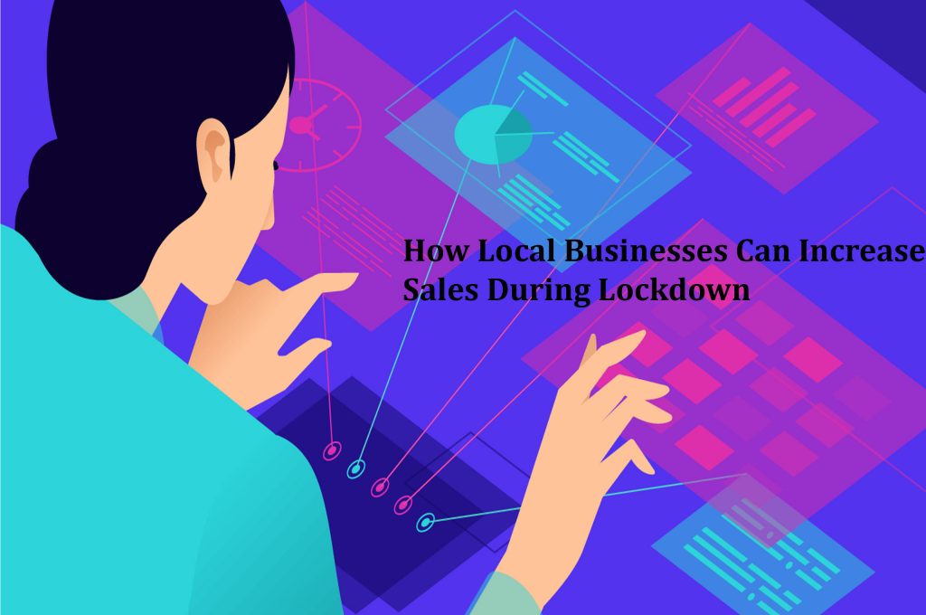 How Local Businesses Can Increase Sales During Lockdown